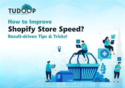 How To Improve Shopify Store Speed Result Driven Tips And Tricks