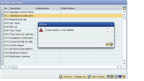 Out Put Device Is Not Defined In Maintenance Order SAP Community