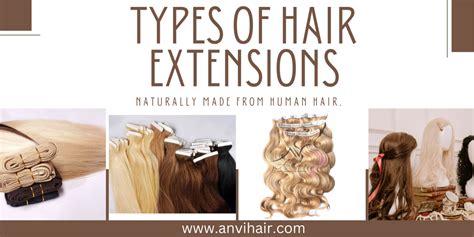 What Are The Different Types Of Hair Extension Anvihair Vietnamese