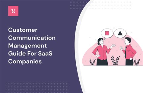Customer Communication Management Guide For Saas Companies