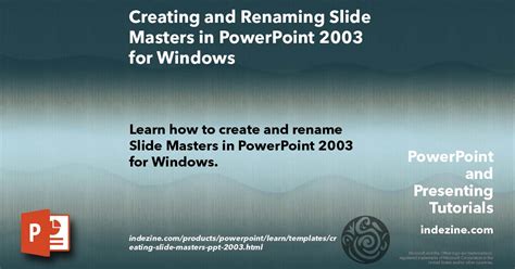 Creating And Renaming Slide Masters In Powerpoint 2003 For Windows