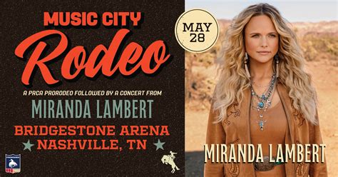 Music City Rodeo Followed By Miranda Lambert A Prca Prorodeo