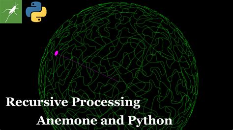 【grasshopper Tutorial】 Recursive Processing Anemone And Python Studio