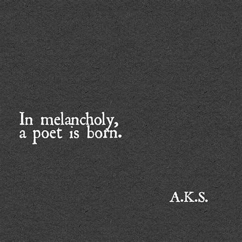 Poetic Quotes For Melancholy Mood