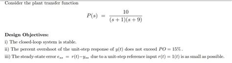 Solved We Consider The Following Standard Unity Feedback Chegg Com