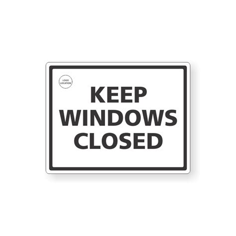 Keep Windows Closed Sign Devco Consulting