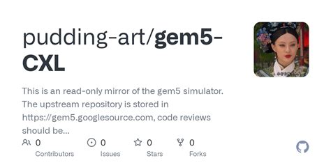 Github Pudding Artgem5 Cxl This Is An Read Only Mirror Of The Gem5
