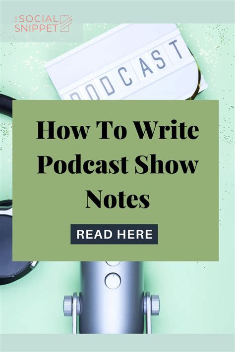 Podcast Show Notes Tips And Tricks Podcast Tips Podcasts Podcast Setup