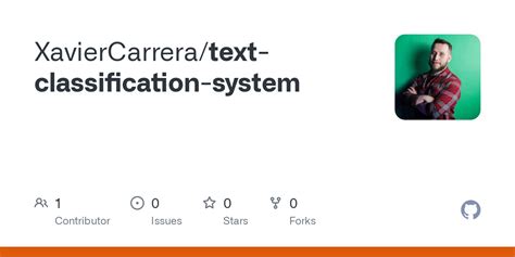 Github Xaviercarreratext Classification System
