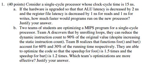 Solved Consider A Single Cycle Processor Whose Clock Cycle Chegg