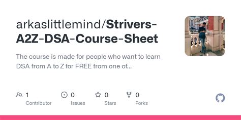 Github Arkaslittlemindstrivers A2z Dsa Course Sheet The Course Is