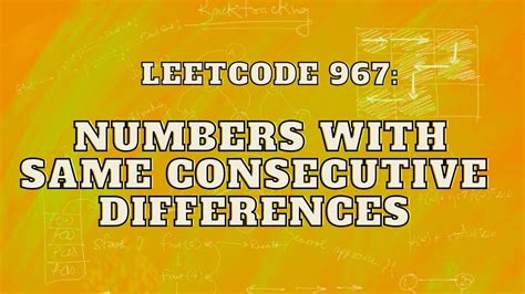 Leetcode 967 Numbers With Same Consecutive Differences Intuition And Approach Master