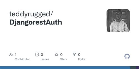 Github Teddyrugged Djangorestauth