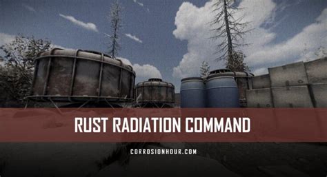 Rust Radiation Command And Variable Turning Radiation On And Off