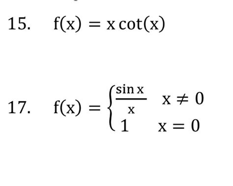 Solved Determine Where F Is Continuous If Possible Extend