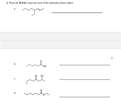 Solved Write The IUPAC Name For Each Of The Molecules Chegg Com
