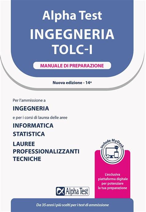 Alpha Test Ingegneria Tolc I Manuale Di Preparazione Con Mydesk Stefano Bertocchi Alberto