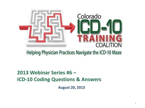 PPT 2013 Webinar Series 6 ICD 10 Coding Questions Answers August 20 2013 PowerPoint
