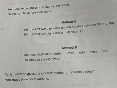 Solved Here Are Two Methods To Make A 4 Digit Code Codes Can Have