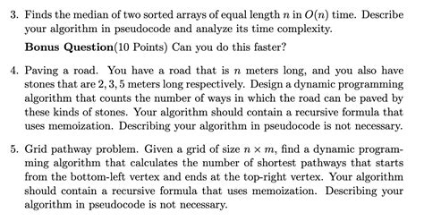 Solved 3 Finds The Median Of Two Sorted Arrays Of Equal