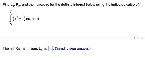 Solved B The Right Riemann Sum Rn Is C The