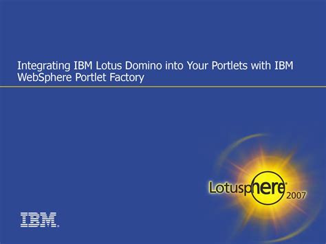Integrating Ibm Lotus Domino Into Your Portlets With Ibm Websphere