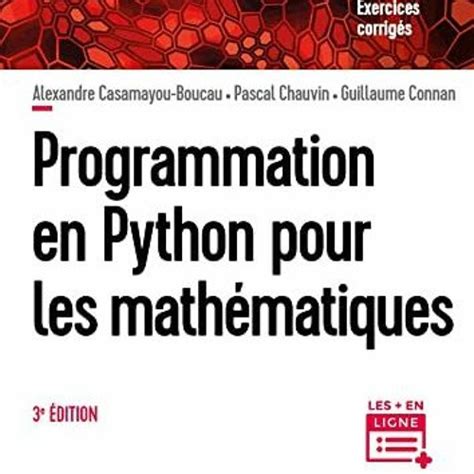 Stream TÉLÉCHARGER Programmation en Python pour les mathématiques e éd PDF gratuit tIs Y