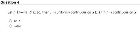 Solved Let F D→r Be Continuous On A Compact Set D⊆r Then