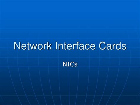 Network Interface Cards Ppt Download