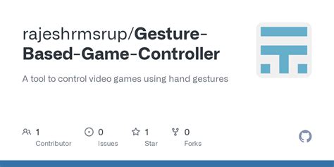 Github Rajeshrmsrupgesture Based Game Controller A Tool To Control