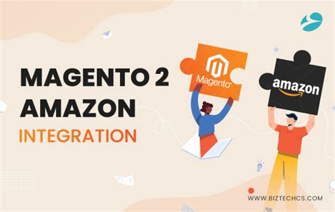magento 2 amazon integration simplify your business