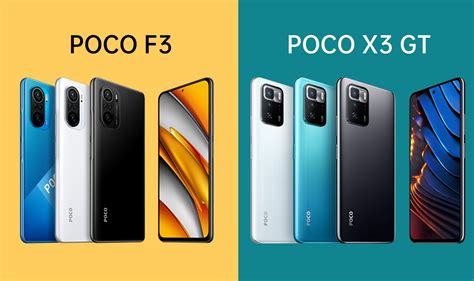 Poco F3 Vs Poco X3 Gt Mana Yang Lebih Unggul