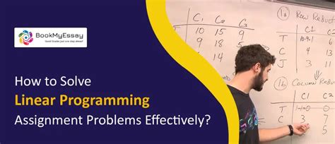 How To Solve Linear Programming Assignment Problems Effectively
