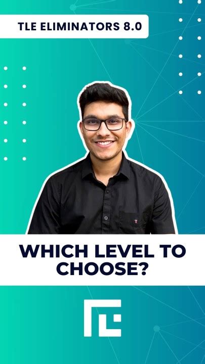 tle eliminators on linkedin which level to choose