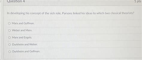 Solved Question 41 ﻿ptsin Developing His Concept Of The Sick