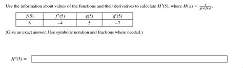 Solved Jse The Information About Values Of The Functions And Chegg