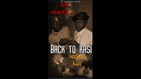 Back 2 Kasi Se1 Ep 3 Youtube