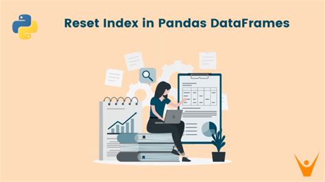 Reset Index In Pandas Dataframes With Examples