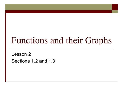 Lesson 2 Functions And Their Graphs Notesppt