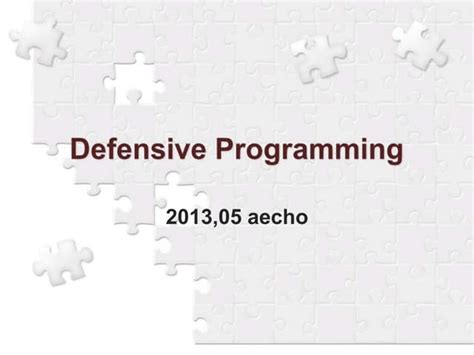 Defensive Programming Pptx