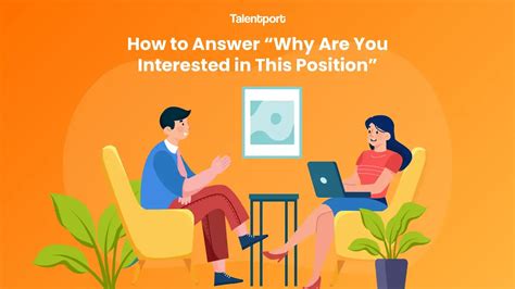 How To Answer Why Are You Interested In This Position Talentport