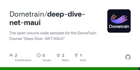 github dometrain deep dive net maui the open source code samples for