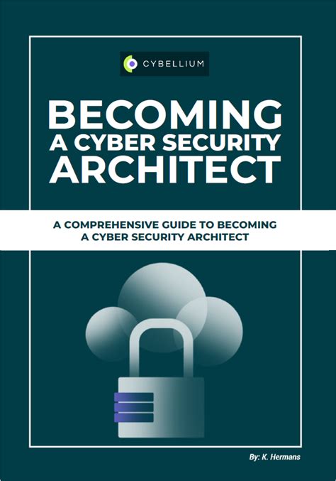 becoming a cyber security architect cybellium