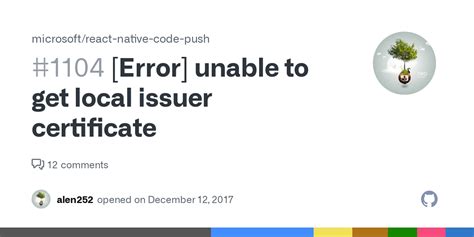 Error Unable To Get Local Issuer Certificate · Issue 1104