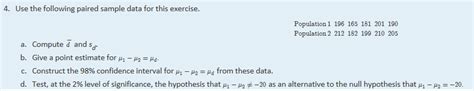 Solved Use The Following Paired Sample Data For This Chegg Com