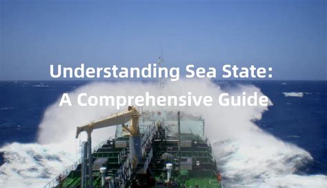 Understanding Sea State A Comprehensive Guide Ouco