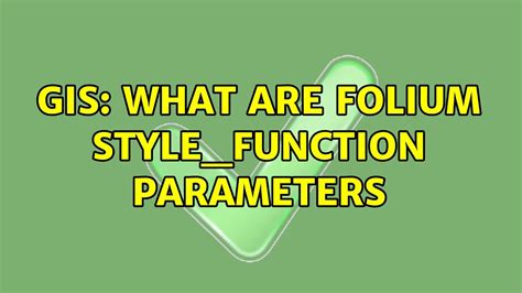 GIS What Are Folium Style Function Parameters YouTube