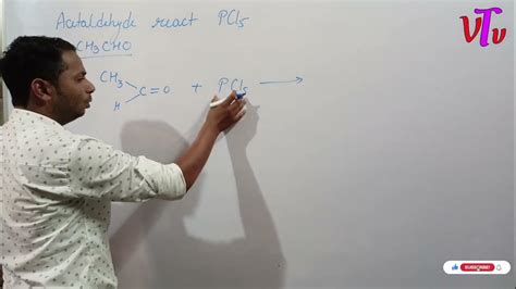 Acetaldehyde React With Pcl5 New Era Youtube