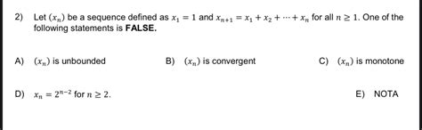 Solved Let Xn Be A Sequence Defined As X And Chegg