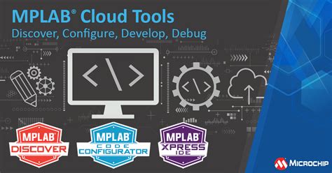 Microchip Technology Inc Our New Mplab® Cloud Tool Ecosystem Gives
